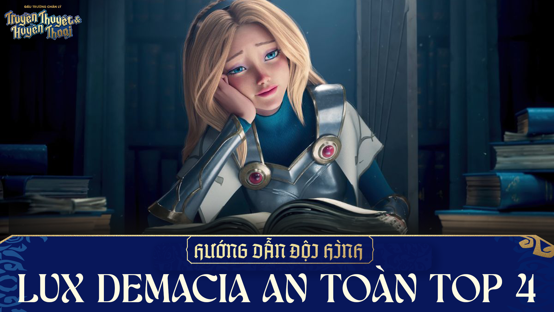 Cộng đồng VNGGames:Đấu Trường Chân Lý-[ĐTCL] HƯỚNG DẪN ĐỘI HÌNH LUX ...